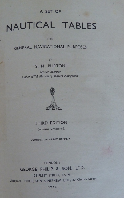 A Set of Nautical Tables for General Navigational Purposes
